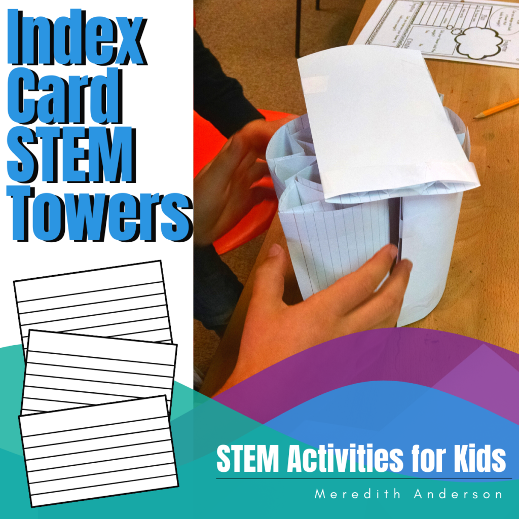Index Card STEM Towers - STEM Activities for Kids