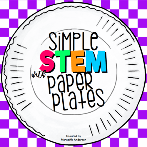 5 Easy STEM Challenges You Can Do With Paper Plates STEM Activities