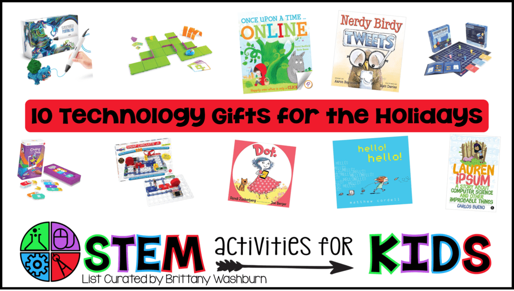 10 Technology Gifts for the Holidays - STEM Activities for Kids