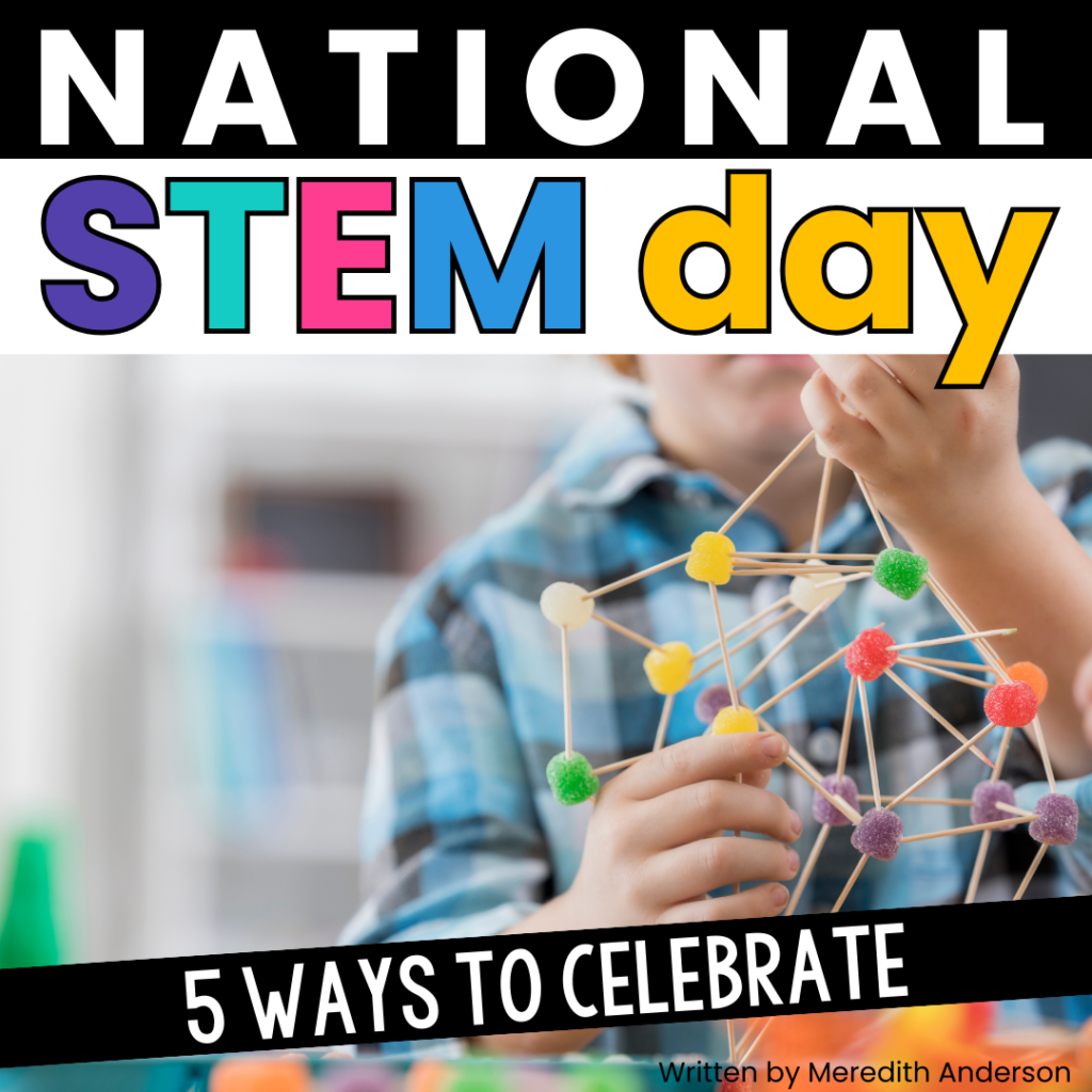 5 Ways to Celebrate National STEM Day - STEM Activities for Kids