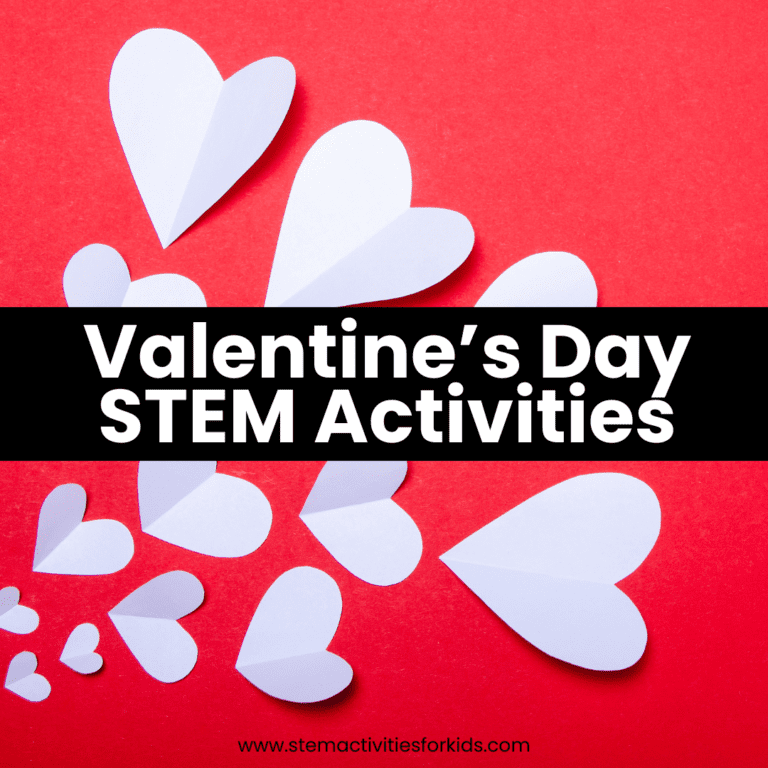 Our Favorite Valentine's Day STEM Activities - STEM Activities for Kids